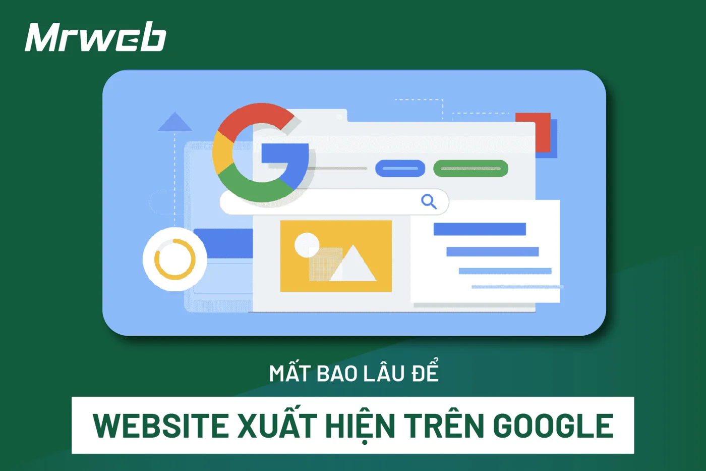 Mất bao lâu để website xuất hiện trên Google