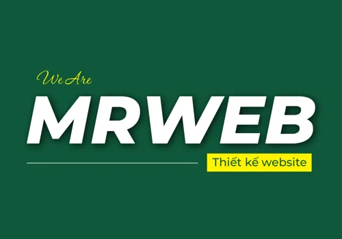 MrWeb - Thiết kế website theo yêu cầu